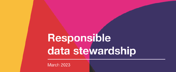 Defining responsible data stewardship | The ODI