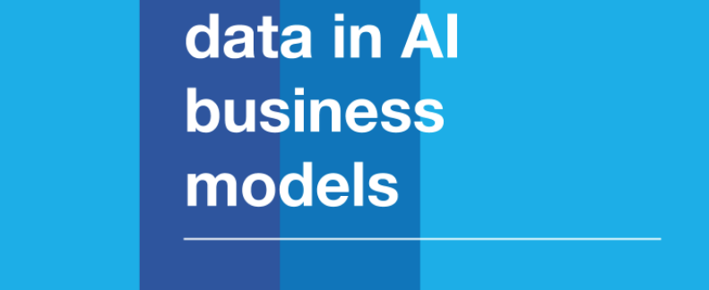 The role of data in AI business models (report) | The ODI